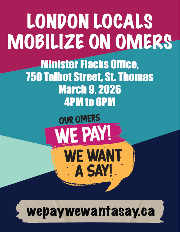 OMERS – We Pay, We Want a Say Rally – St. Thomas – Monday, March 9 ...